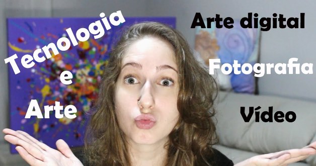 Tecnologia e arte? A arte na era digital! – Artrianon